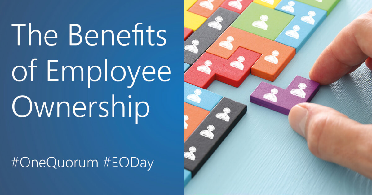 The Benefits of Employee Ownership - Quorum